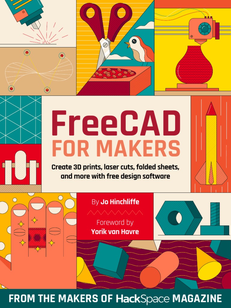 FreeCAD For Makers Guide to 3D Design | PDF | 3 D Printing | Icon ...