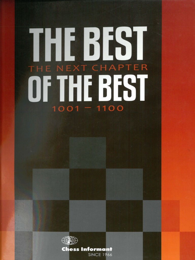 The Best of Chess Informant (101-110) | PDF | Chess | Abstract Strategy ...