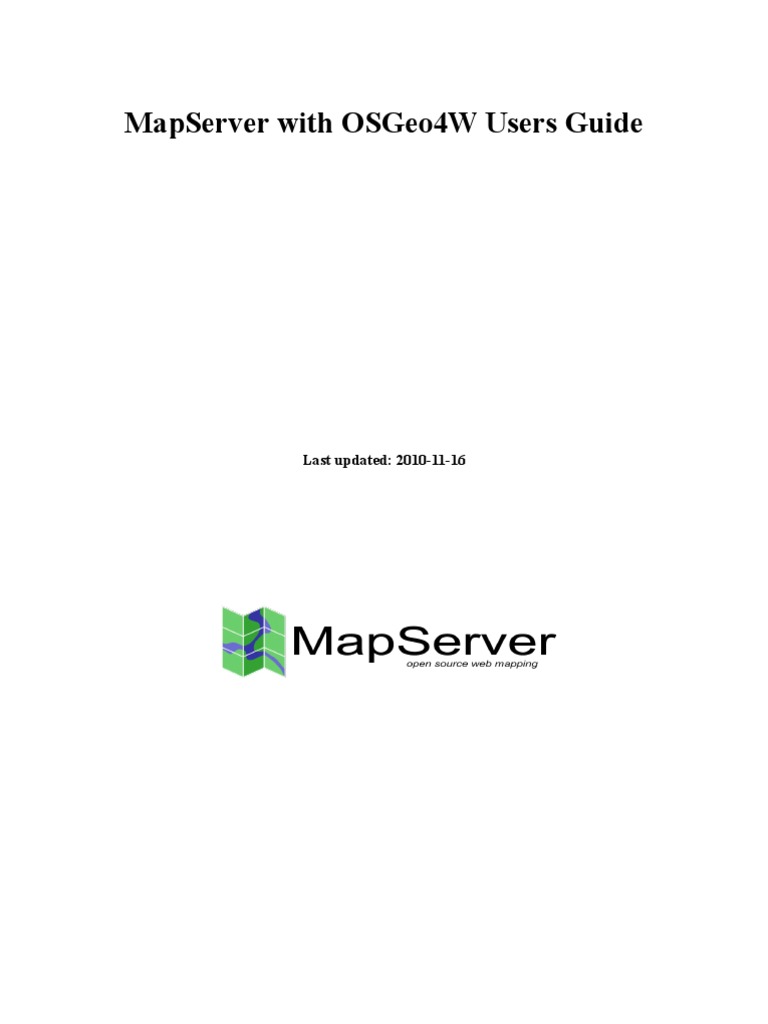 Mapserver With Osgeo4W Users Guide: Last Updated: 2010-11-16 | PDF | Web Browser | Internet Explorer