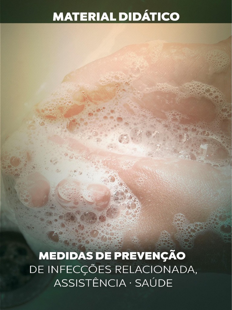 Medidas De Prevenção De Infecções Relacionada à Assistência à Saúde
