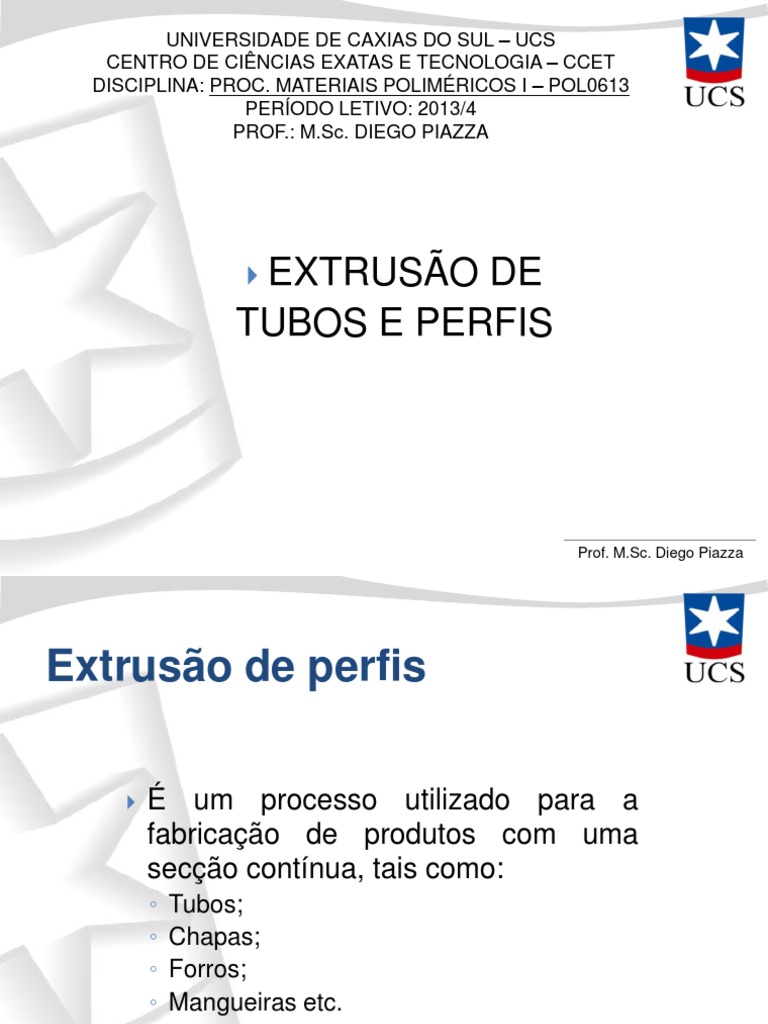 AULA 05 - Extrusão de Tubos e Perfis POL0613 - 2013-4 | PDF | Extrusão ... AULA 05 - Extrusão de Tubos e Perfis POL0613 - 2013-4 | PDF | Extrusão ...