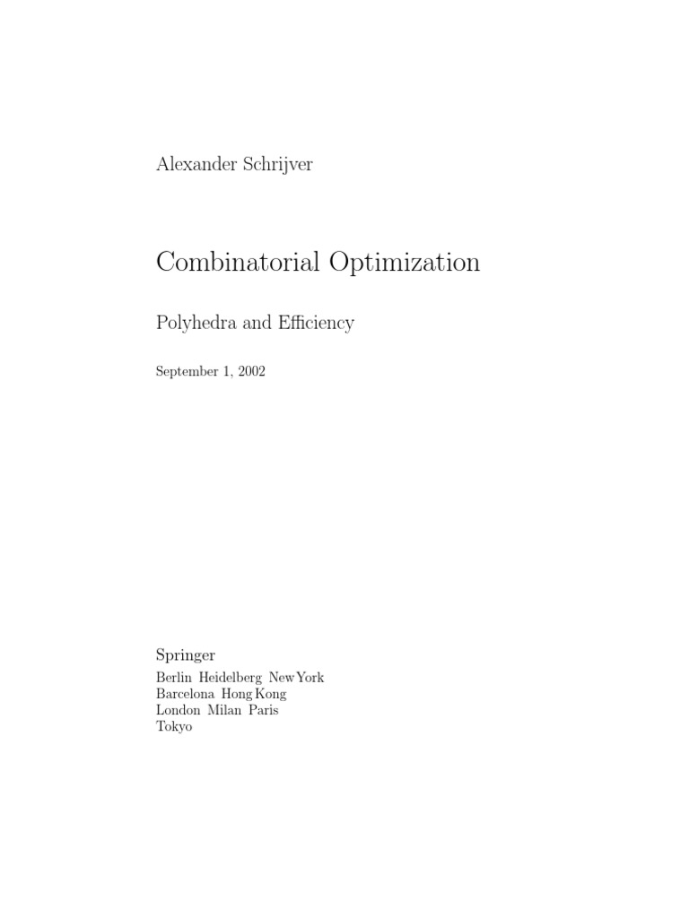 Combinatorial Optimization: Alexander Schrijver | Download Free PDF | Discrete Mathematics ...