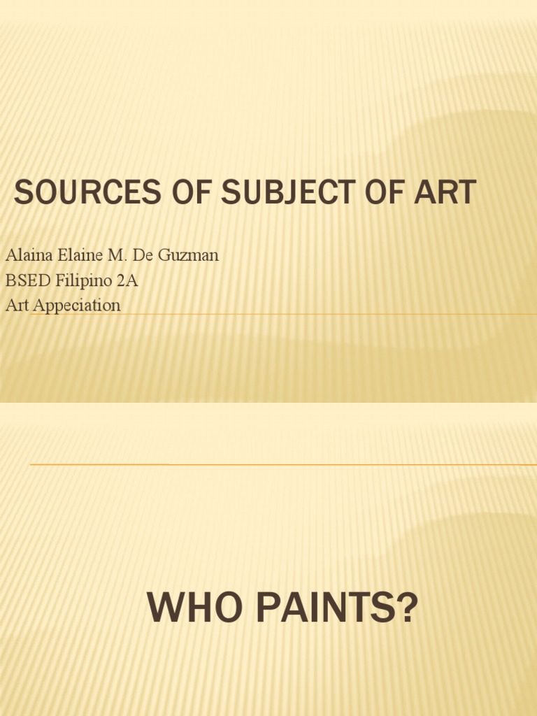 Sources of Art Subjects Explained | PDF | Still Life | Visual Arts