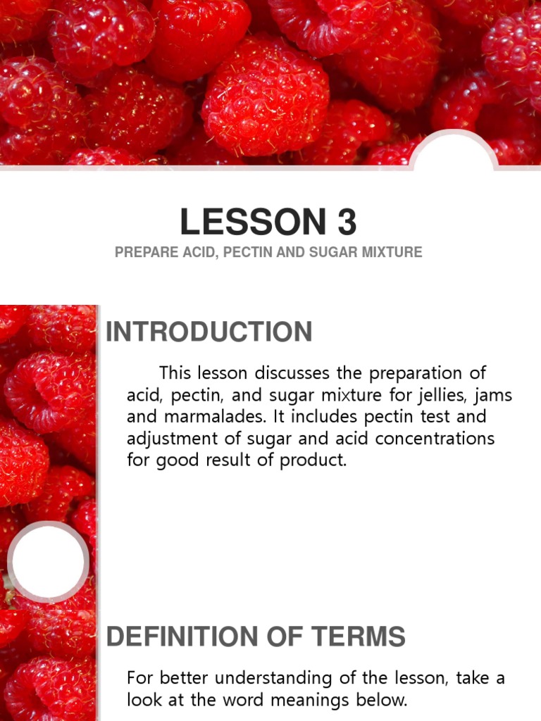 Lesson 3 Prepare Acid, Pectin and Sugar Mixture | PDF | Fruit Preserves ...