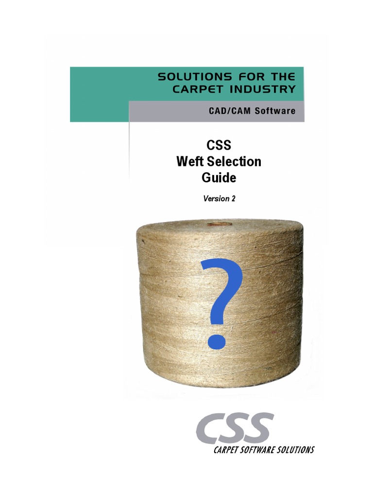 CSS Weft Selection Guide V2.0 | PDF | Weaving | Carpet