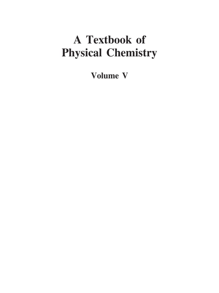 A Textbook of Physical Chemistry | PDF | Adsorption | Chemical Reactions