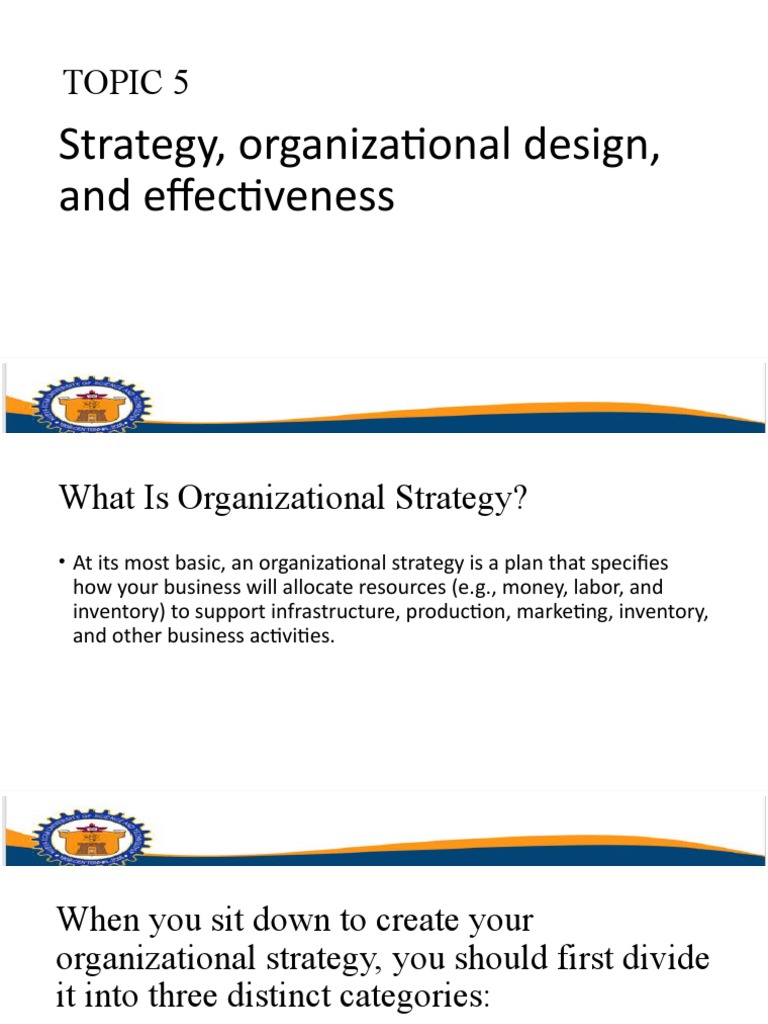 TOPIC 5-Strategy, Organizational Design, and Effectiveness | PDF | Goal ...