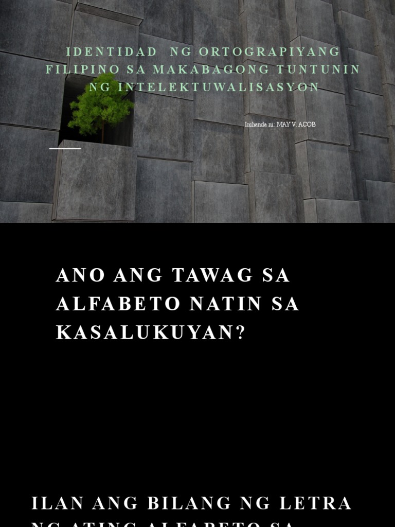 Identidad NG Ortograpiyang Filipino Sa Makabagong Tuntunin NG | PDF