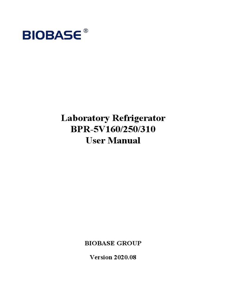 BIOBASE Laboratory Refrigerator BPR-5V160'250'310 User Manual 202008 | PDF
