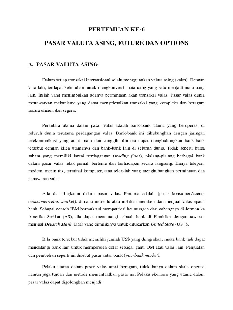Pasar Valuta Asing, Kontrak Berjangka dan Opsi - Sebuah Tinjauan Komprehensif tentang Mekanisme ...