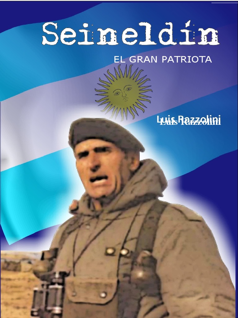 Seineldin El Ultimo Patriota DF - A - Word | PDF | Infantería | Militar