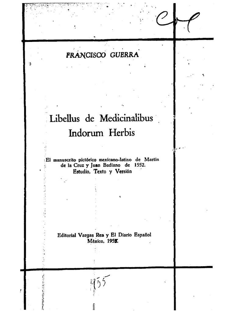 Libellus de Medicinalibus Indorum Herbis: Francisco Guerra | PDF