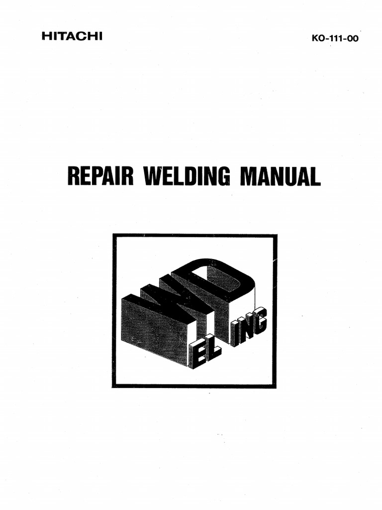 Hitachi Repair Welding Manual - Field Supplement | PDF