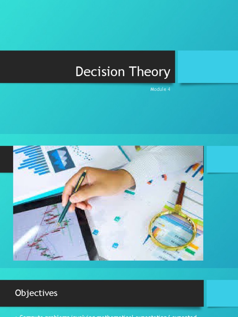 Module 4 - Decision Theory | PDF | Decision Theory | Mathematical And Quantitative Methods ...