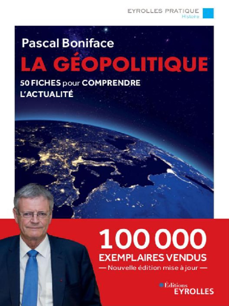 La Géopolitique (Pascal Boniface (Boniface, Pascal) ) | PDF