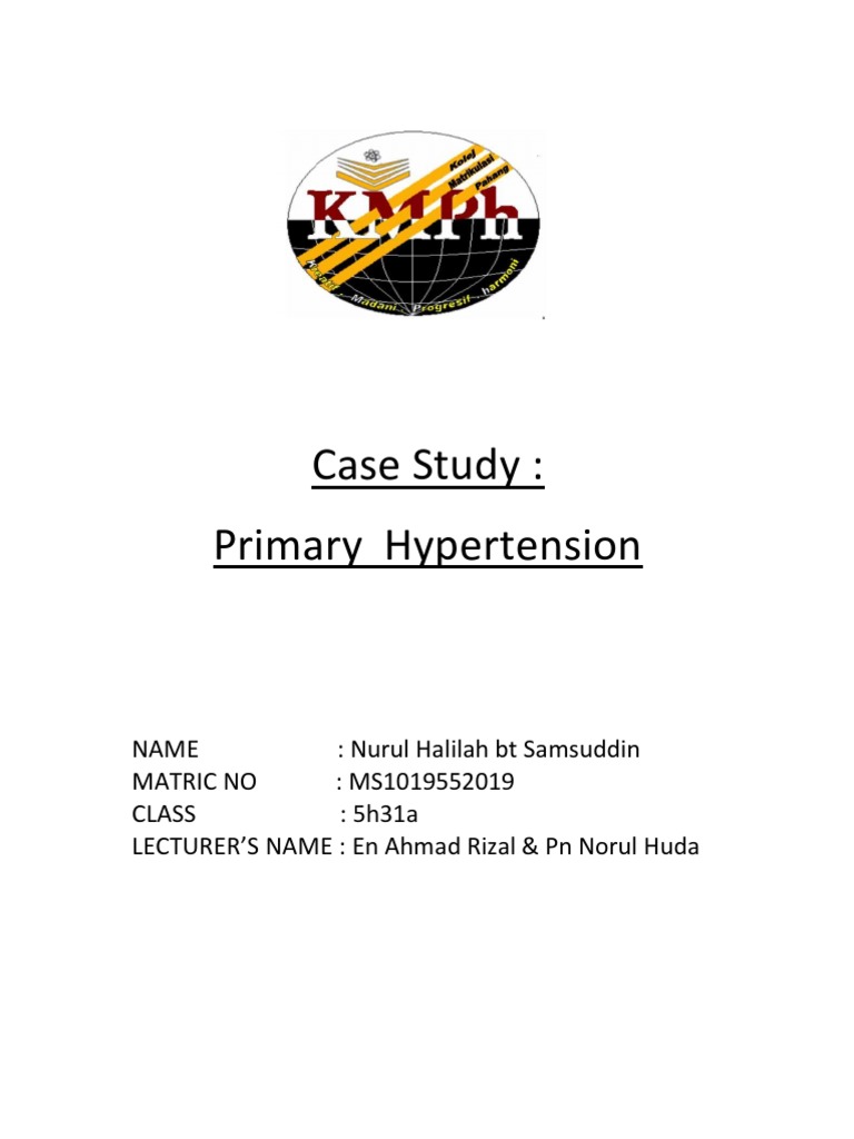Case Study on Primary Hypertension | PDF | Blood Pressure | Hypertension