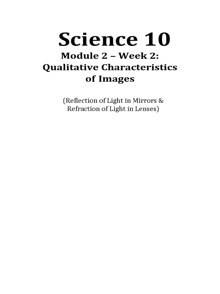 Science10 Q2 Mod3 QualitativeCharacteristicsOfImages | PDF | Mirror | Reflection (Physics)