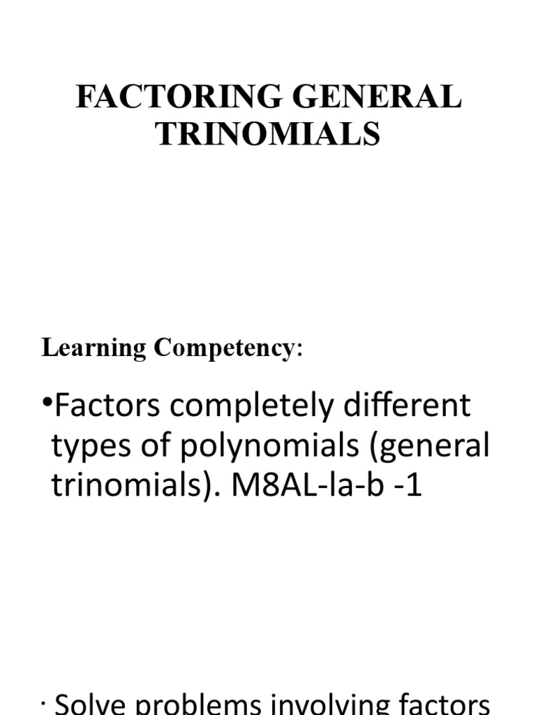 Math 8 FACTORING GENERAL TRINOMIALS | PDF
