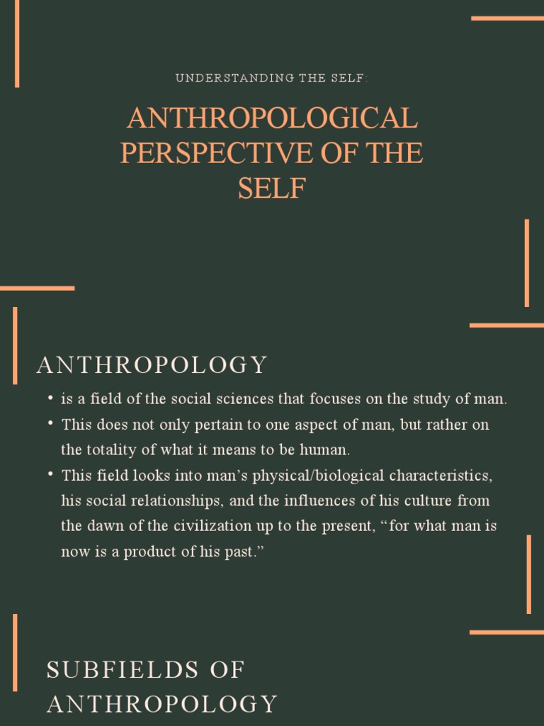Anthropological Perspective of The Self | PDF | Anthropology | Archaeology