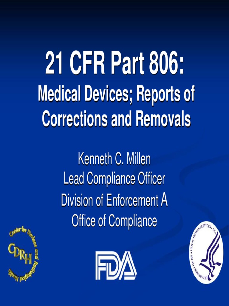 CDRHLearn Recall Module 21 CFR Part 806 Medical Devices Reports of ...