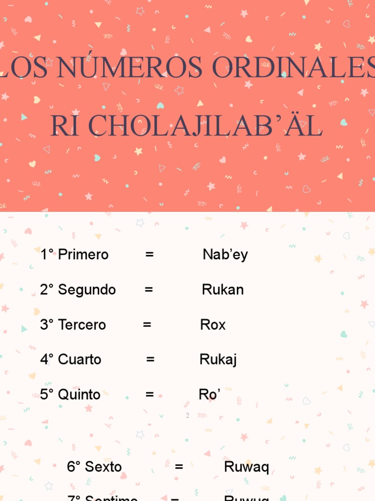 Numeros Ordinales Kaqchikel | PDF | Estudios de idiomas extranjeros | Hogar, jardinería y bricolaje