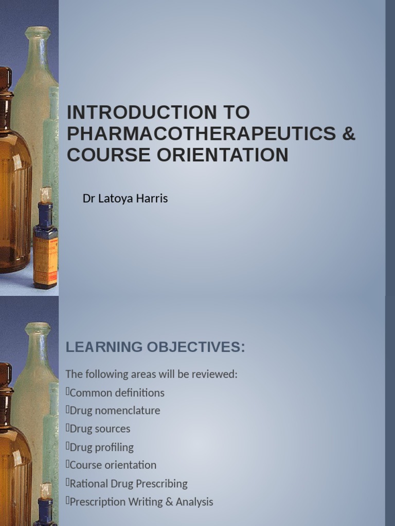 Lecture 1 Introduction To Pharmacotherapeutics | PDF | Pharmacology ...