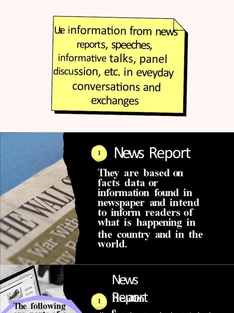 Use Information From News Reports, Speeches, Informative Talks, Panel ...