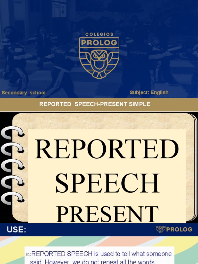 1ST Class-Reported Speech - Present Simple - Kelly Villalobos | PDF ...