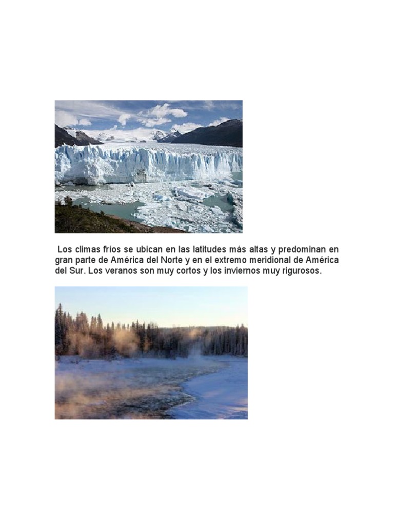 Los Climas Fríos Se Ubican en Las Latitudes Más Altas y Predominan en ...
