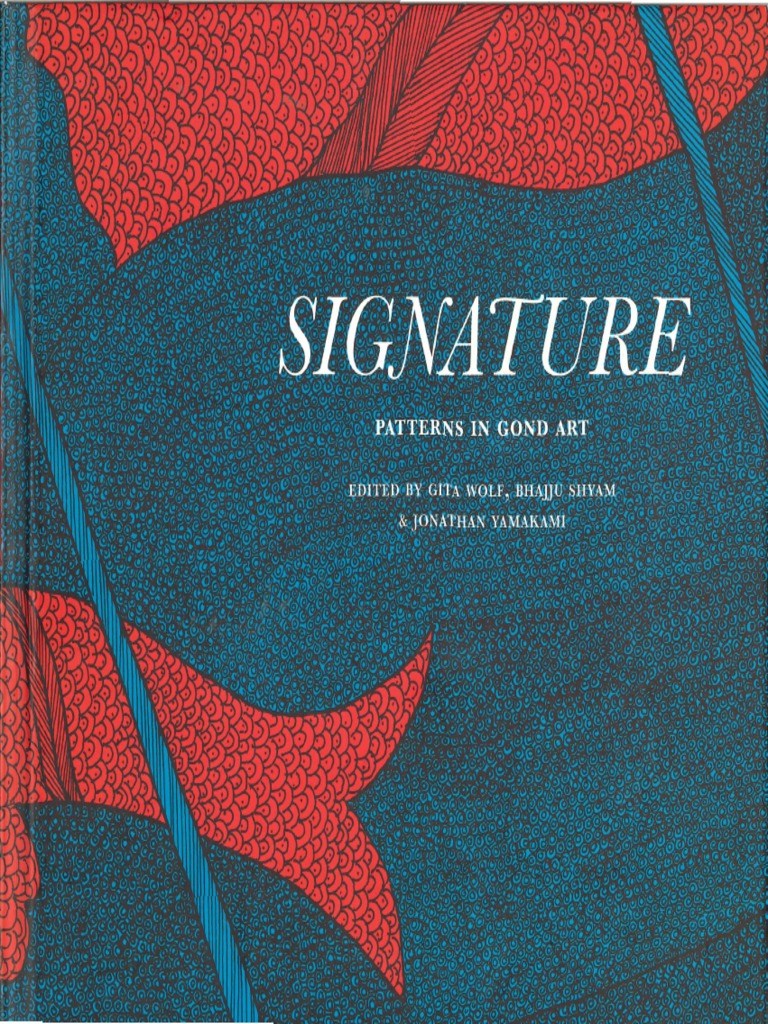 Signature - Patterns in Gond Art | PDF