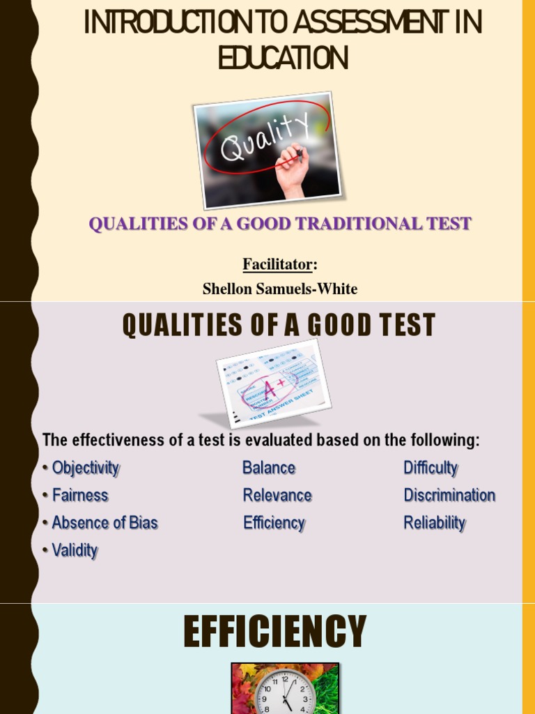 Introduction to Assessment in Education: Qualities of a Good ...