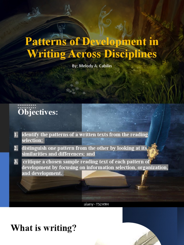 Patterns of Development in Writing Across Disciplines: By: Melody A ...