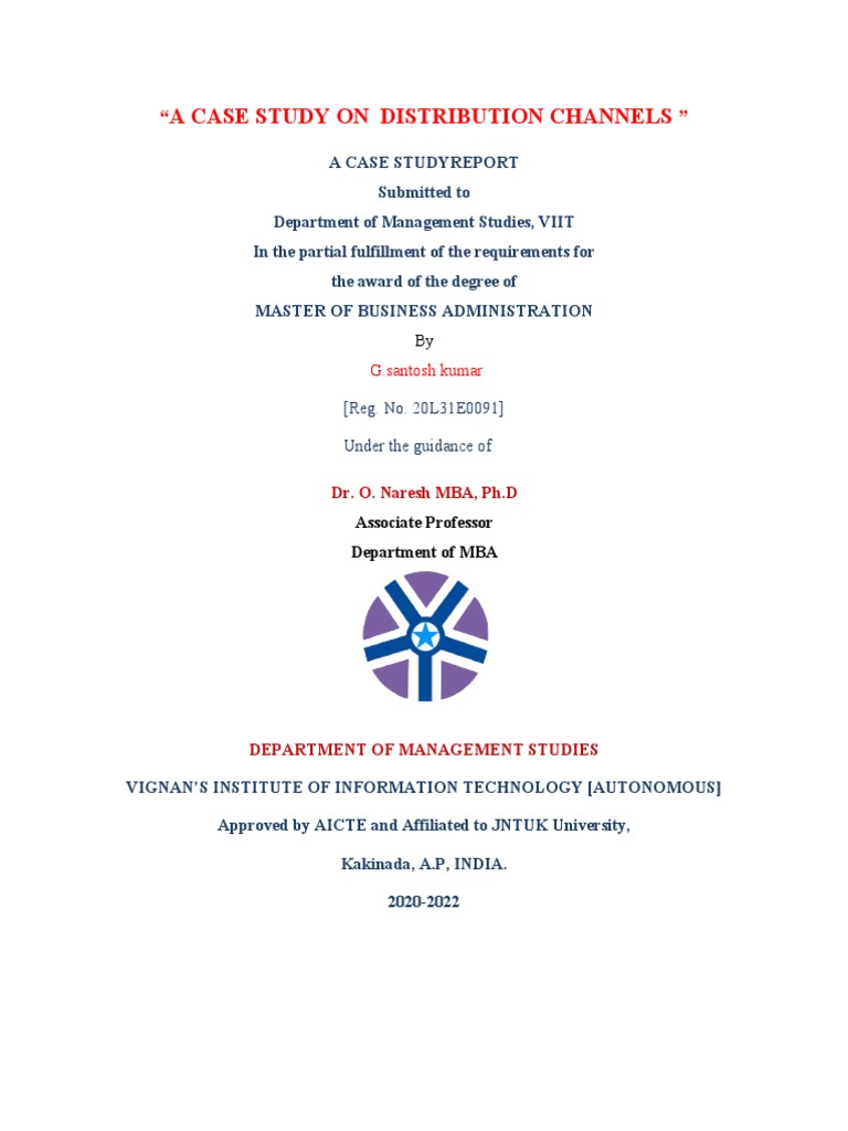 A Case Study On Distribution Channels | Download Free PDF | Doctor Of Philosophy | Master Of ...