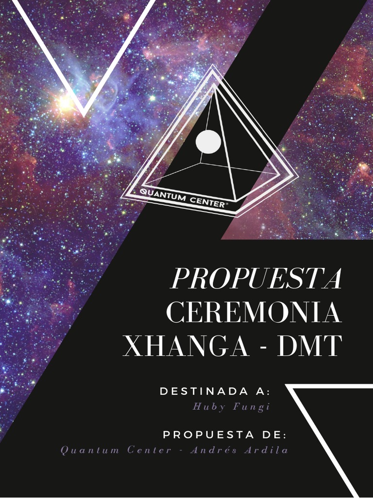 Ceremonia Xhanga-DMT en Quantum Center | PDF