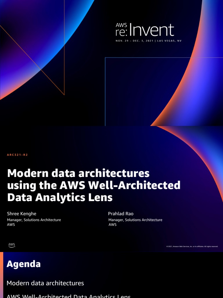 Modern Data Architectures Using The AWS WellArchitected Data Analytics ... Modern Data Architectures Using The AWS WellArchitected Data Analytics ...