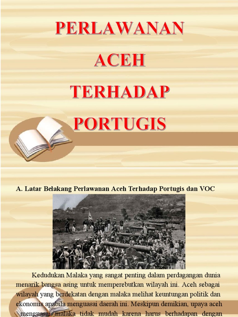 MAKALAH Perlawanan Aceh Terhadap Portugis Maluku Angkat Senjata Sultan Agung Vs JP Coen | PDF