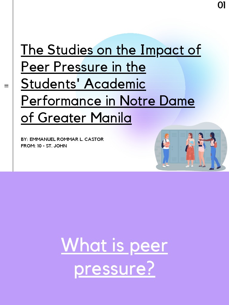 The Impact of Peer Pressure on the Academic Performance of Grade 10 Students at Notre Dame of ...