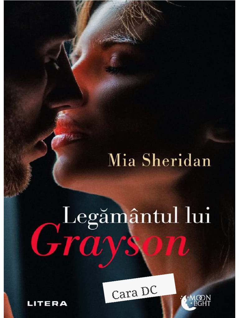 Mia Sheridan Legamantul Lui Grayson | PDF