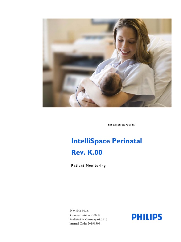 IntelliSpace Perinatal Rev. K.00.12 Integration Guide 4535 648 45721 (ENG) | PDF
