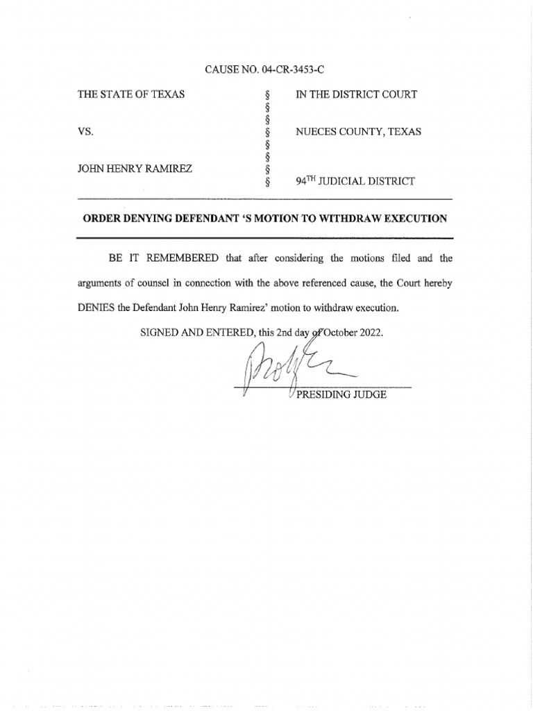 Order Denying Motion To Withdraw Execution of John Henry Ramirez | PDF