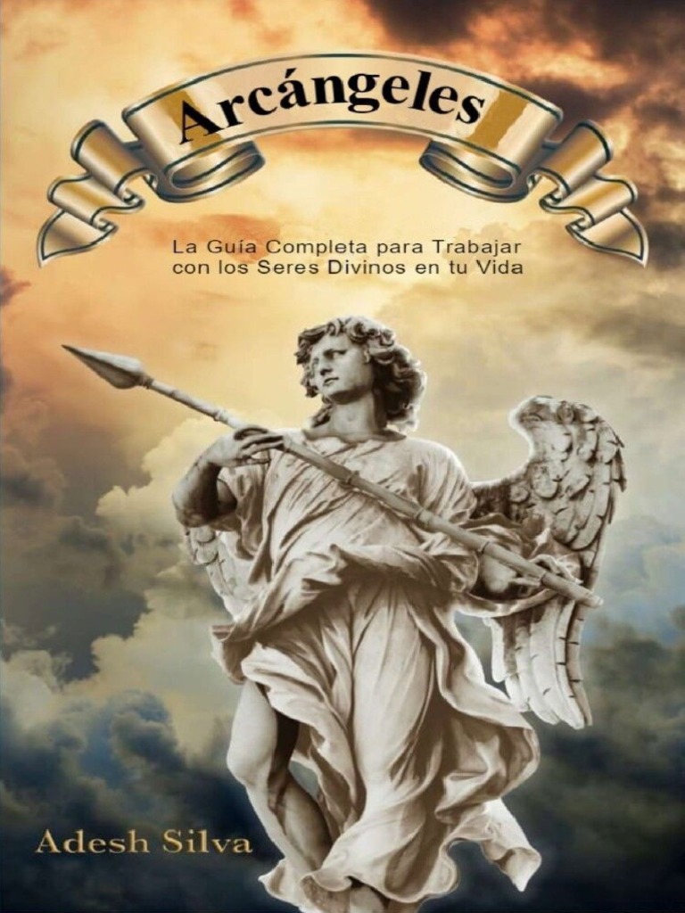 Arcángeles - La - Guía - Completa - para - Trabajar - Con - Los - Seres - Divinos | PDF ...