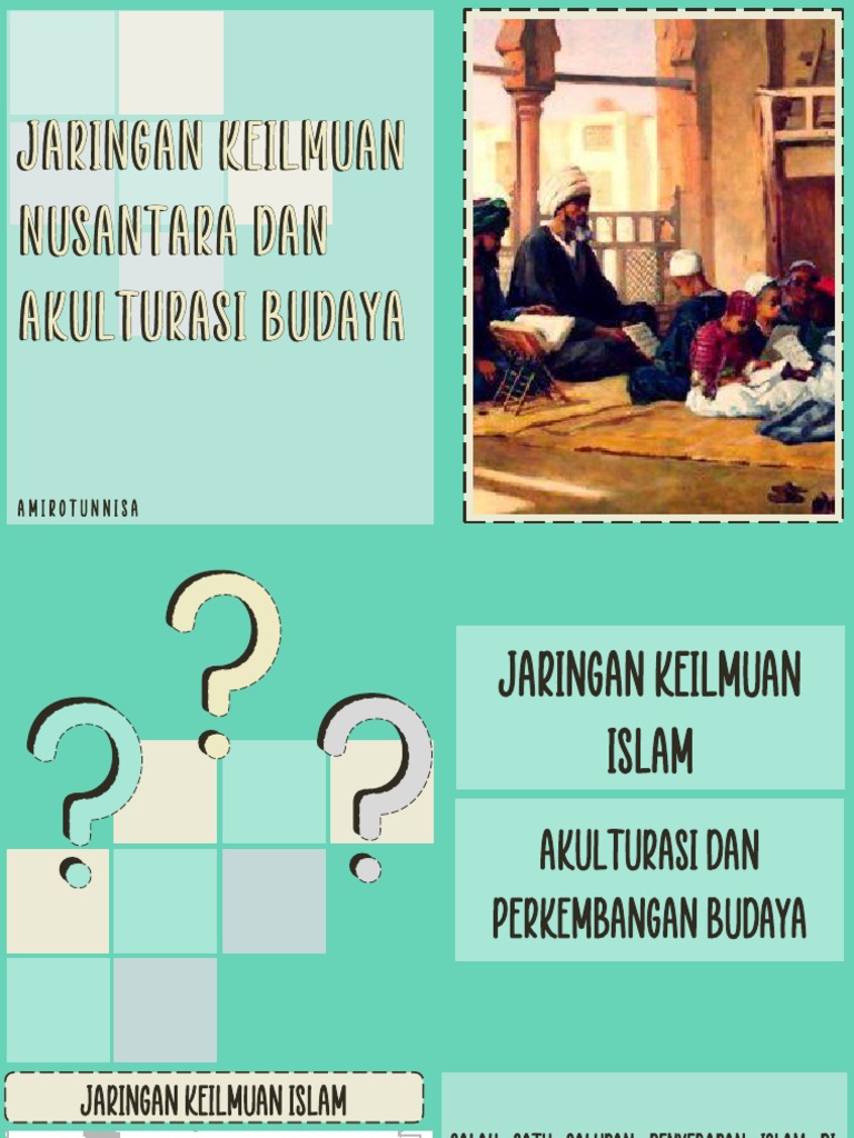 Jaringan Keilmuan, Akultursi, Dan Integrasi Budaya Islam | PDF