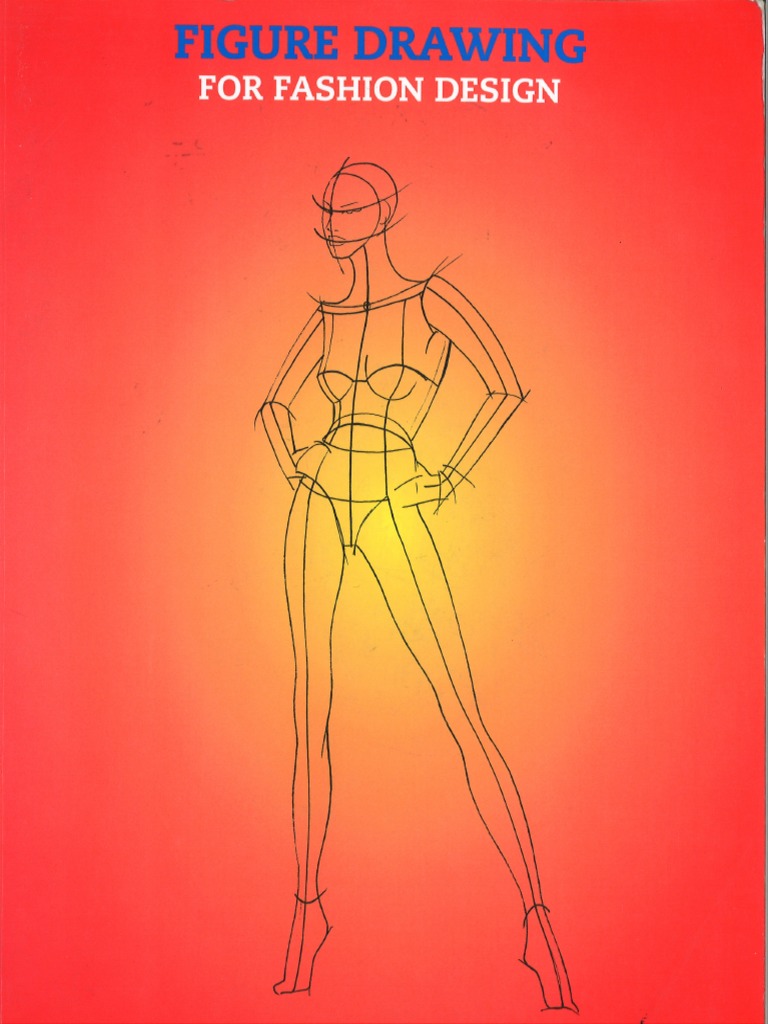 Figure Drawing For Fashion Design | PDF