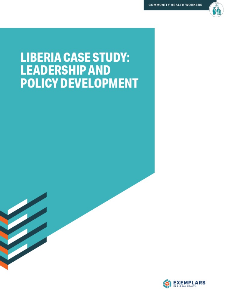 Case - Liberia Case Study, Leadership and Policy Development | PDF | Liberia | Health Care