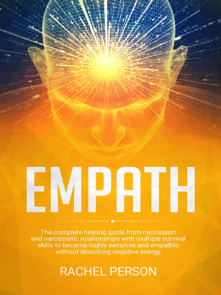 Empath The Complete Healing Guide From Narcissism and Narcissistic Relationships With Multiple ...