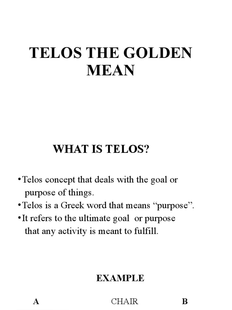 Understanding Telos and the Golden Mean | PDF