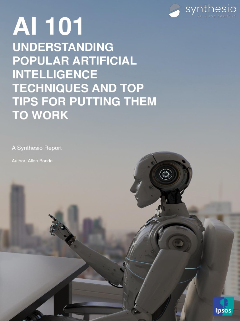 Synthesio-AI 101-Understanding-Popular-Artificial-Intelligence-Techniques | PDF | Artificial ...