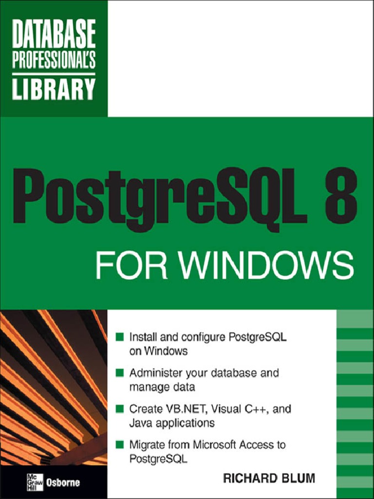 PostgreSQL 8 For Windows (Blum 2007-04-12) (9F4B1AA7) | PDF | Postgre Sql | Computer Science