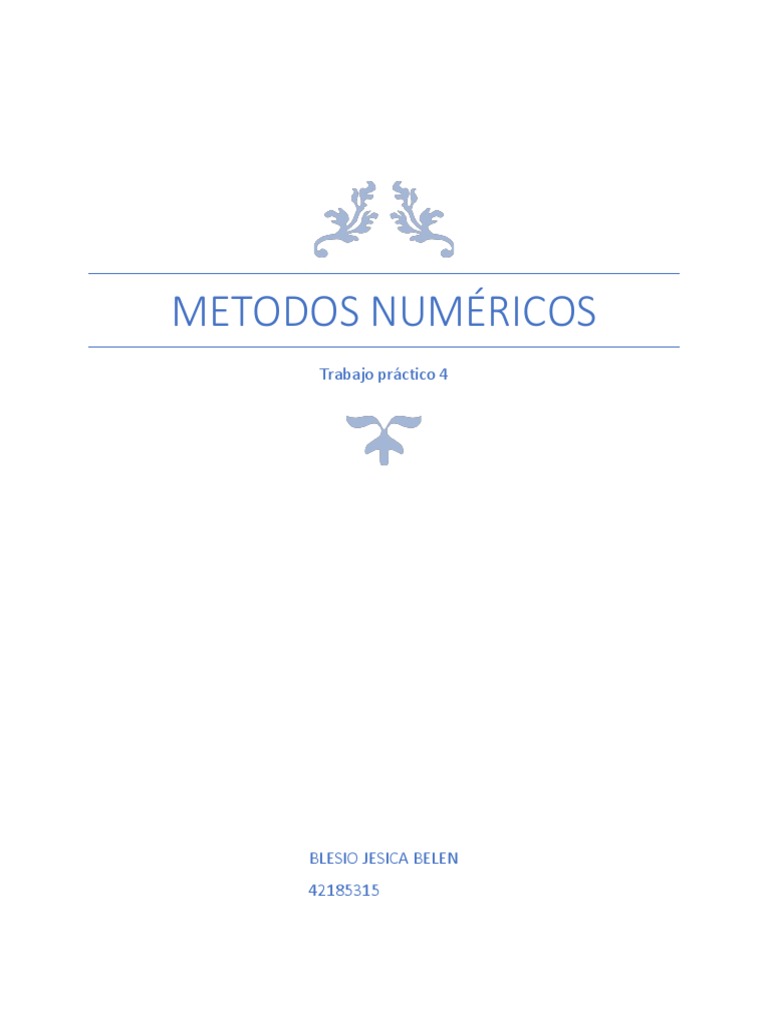 Blesio Jesica - Trabajo 4 - Metodos Numericos | PDF