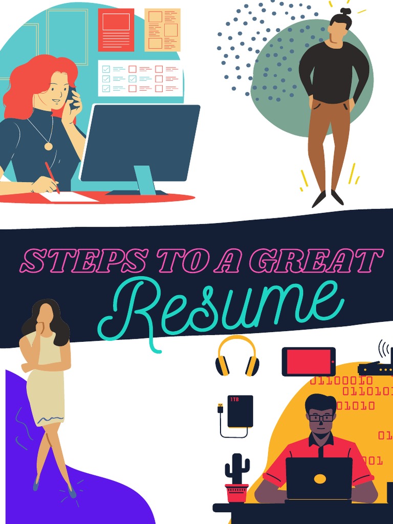 Resume: Steps To A Great Steps To A Great | PDF